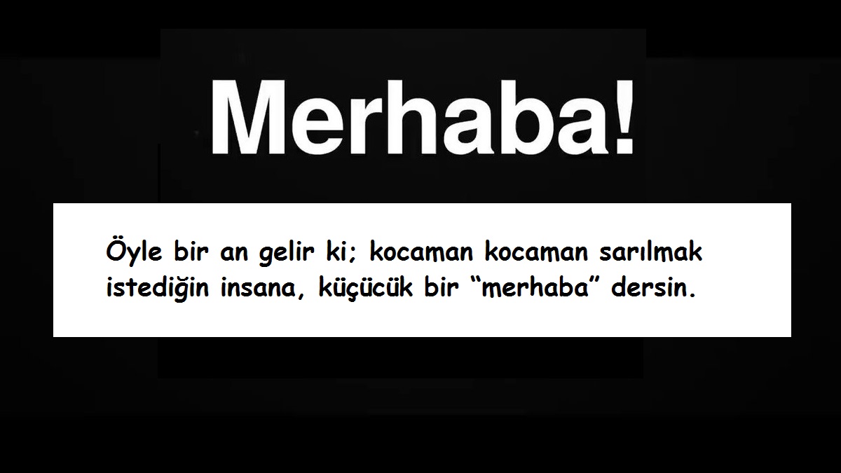 Merhaba Sözleri, Merhaba mesajları, ilk tanışma sözleri – Gelecekten.Net